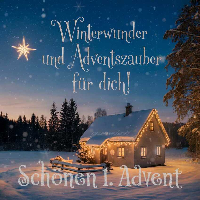 1. Advent Grüße & Karten – Wünsche und Grußkarten für den ersten Advent ...